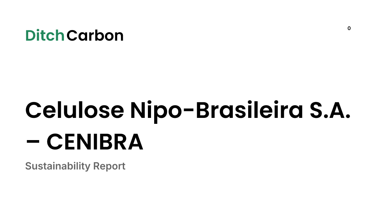 Celulose Nipo-Brasileira S.A. – CENIBRA Emissions Breakdown & Climate ...