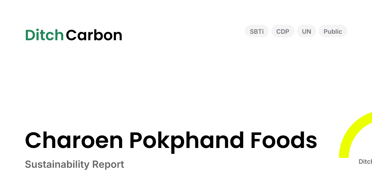 Charoen Pokphand Foods Sustainability Report | DitchCarbon