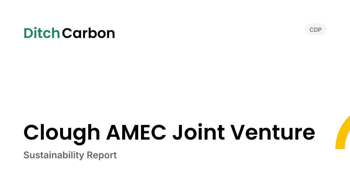 Clough AMEC Joint Venture Emissions Breakdown & Climate Score | DitchCarbon