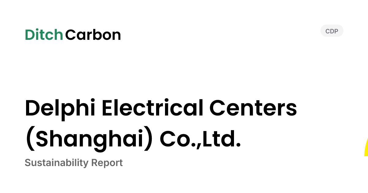 Delphi Electrical Centers (Shanghai) Co.,Ltd. Emissions Breakdown ...