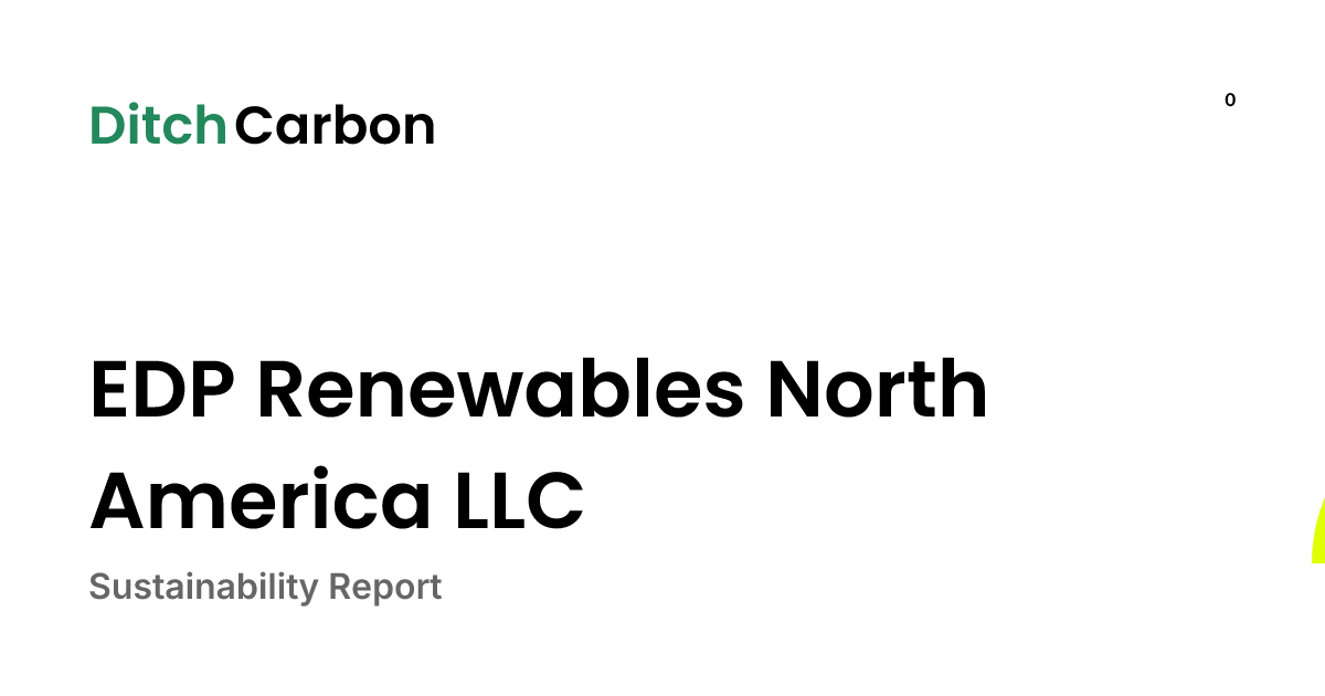 EDP Renewables North America LLC Sustainability Report | DitchCarbon