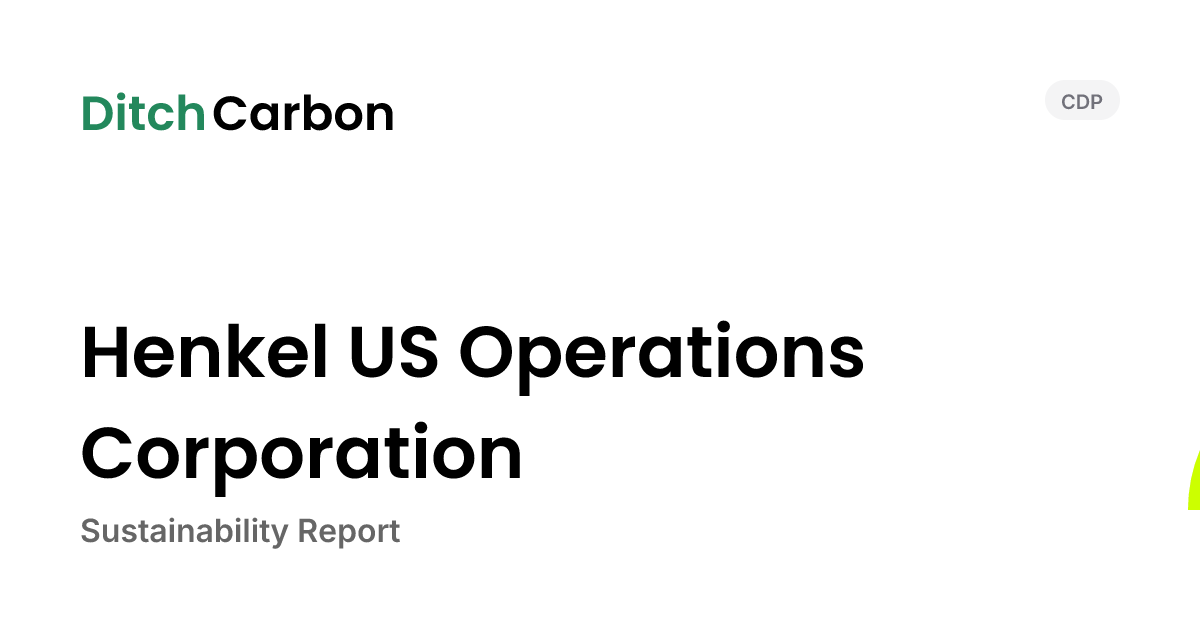 Henkel US Operations Corporation Sustainability Report | DitchCarbon