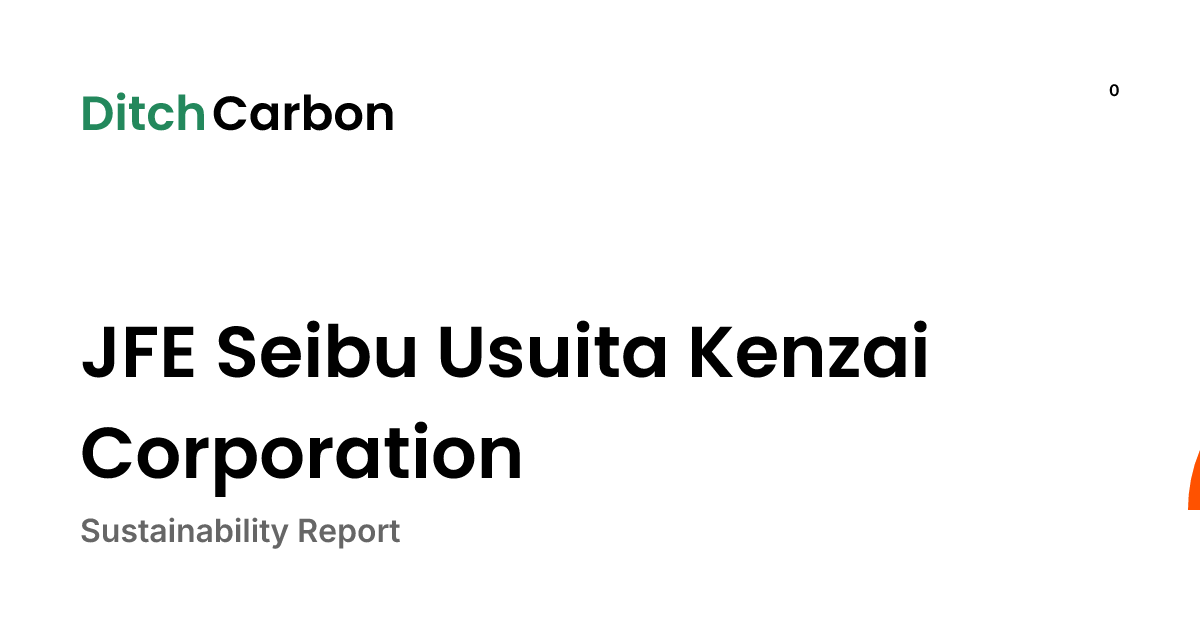 JFE Seibu Usuita Kenzai Corporation Sustainability Report | DitchCarbon