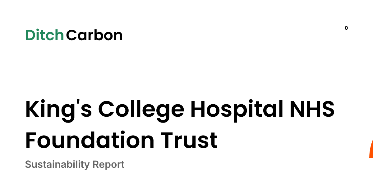 King's College Hospital NHS Foundation Trust Sustainability Report ...