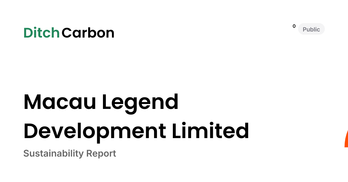 Macau Legend Development Limited Sustainability Report | DitchCarbon