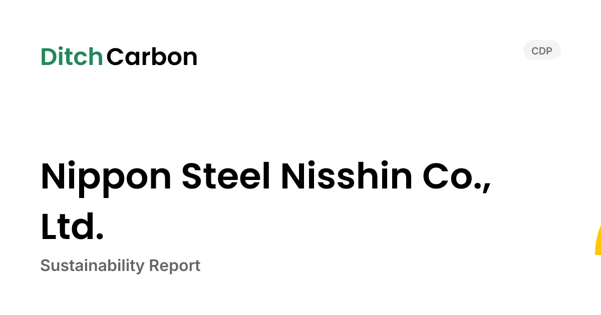 Nippon Steel Nisshin Co., Ltd. Sustainability Report | DitchCarbon