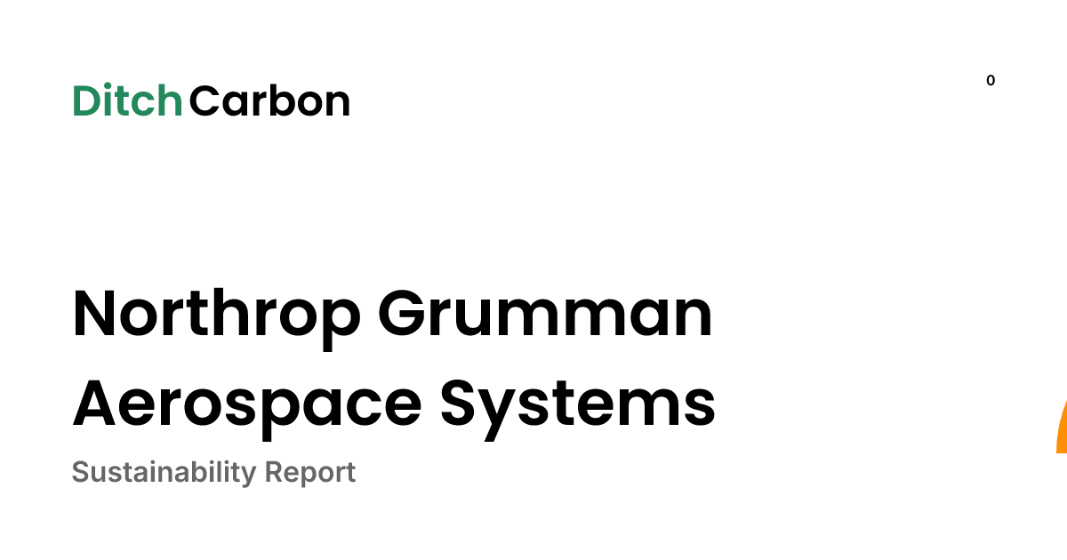 Northrop Grumman Aerospace Systems Sustainability Report | DitchCarbon