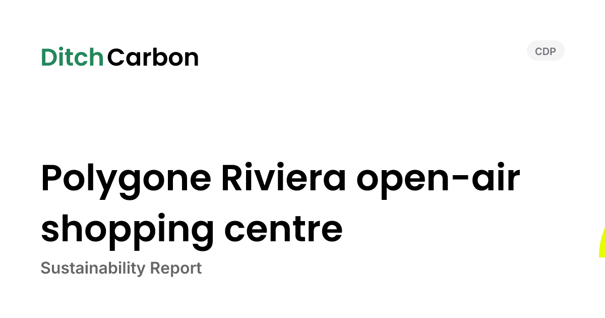 Polygone Riviera open-air shopping centre Emissions Breakdown & Climate ...