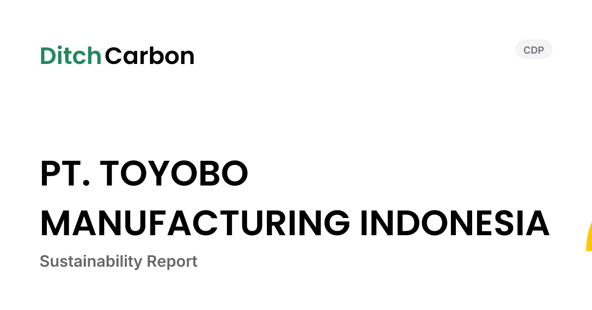 PT. TOYOBO MANUFACTURING INDONESIA Emissions Breakdown & Climate Score ...