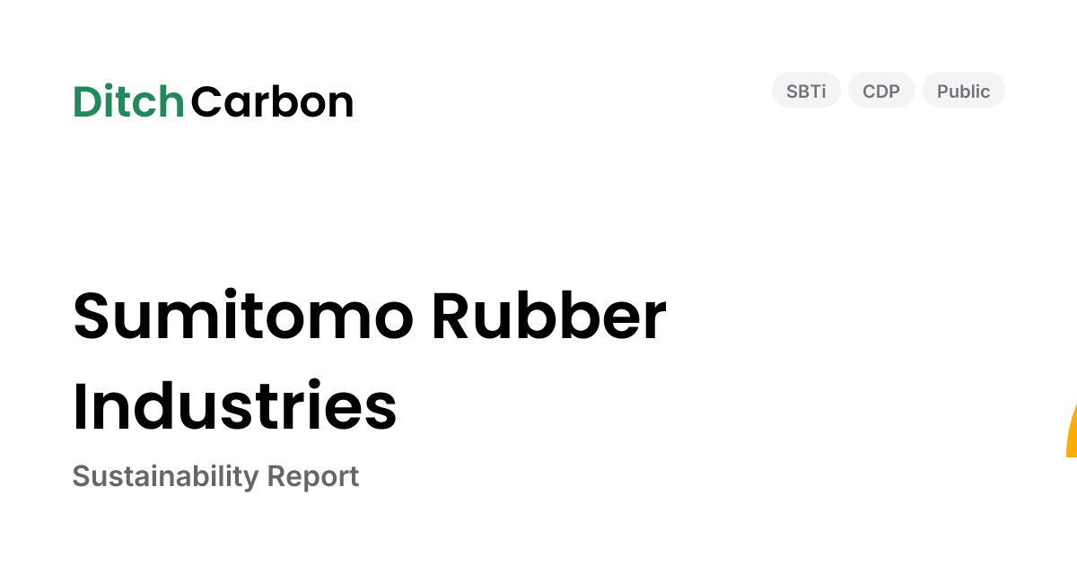 Sumitomo Rubber Industries Sustainability Report | DitchCarbon