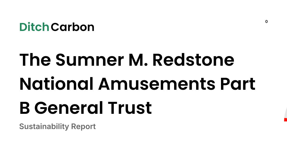 The Sumner M. Redstone National Amusements Part B General Trust ...