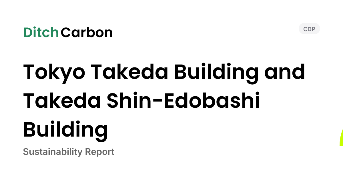 Tokyo Takeda Building and Takeda Shin-Edobashi Building Emissions ...