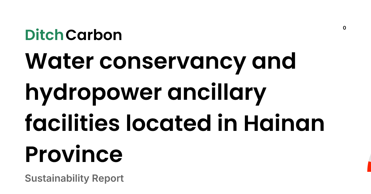 Water conservancy and hydropower ancillary facilities located in Hainan ...
