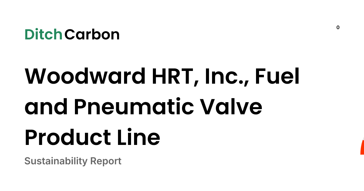 Woodward HRT, Inc., Fuel and Pneumatic Valve Product Line ...