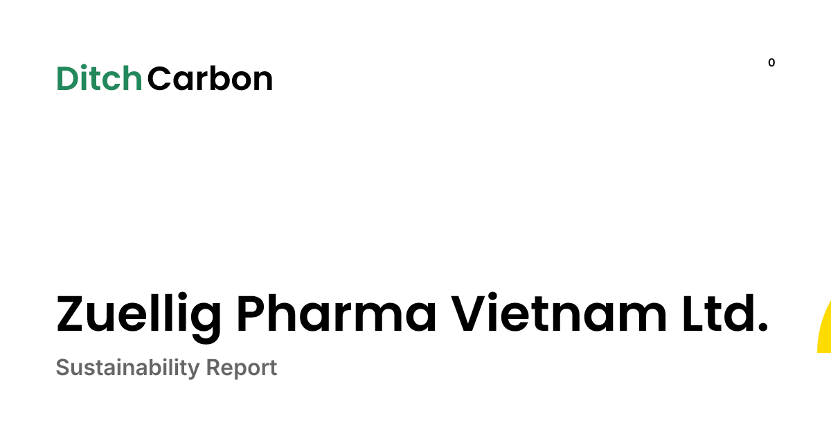 Zuellig Pharma Vietnam Ltd. Sustainability Report | DitchCarbon